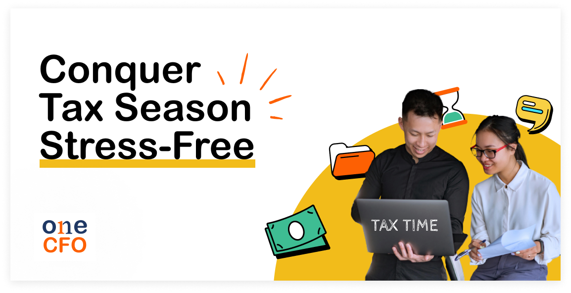 6 Small Business Tips for a Stress-Free Tax Season in 2024 | OneCFO